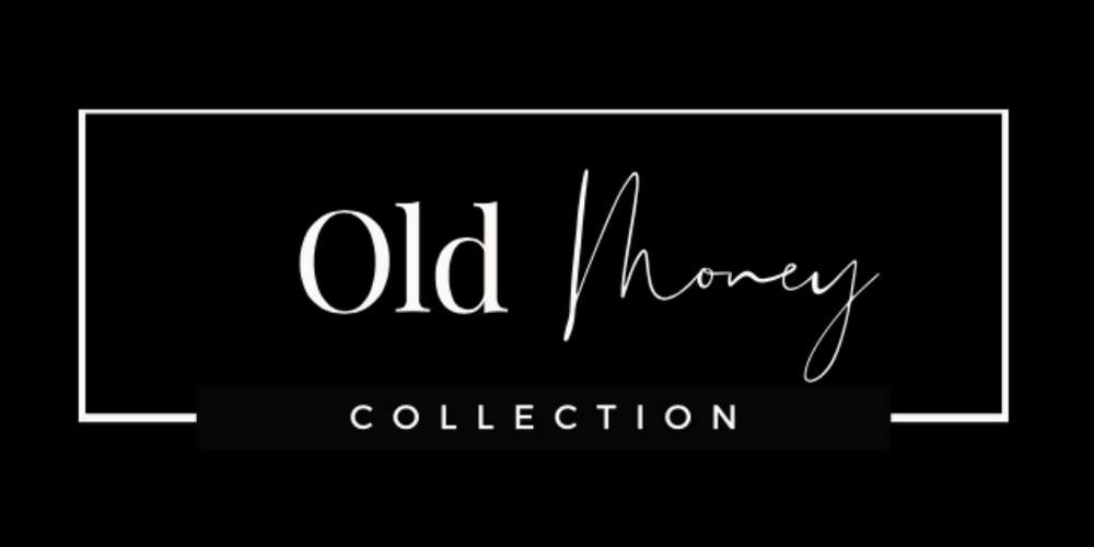 Old Money Collection®
